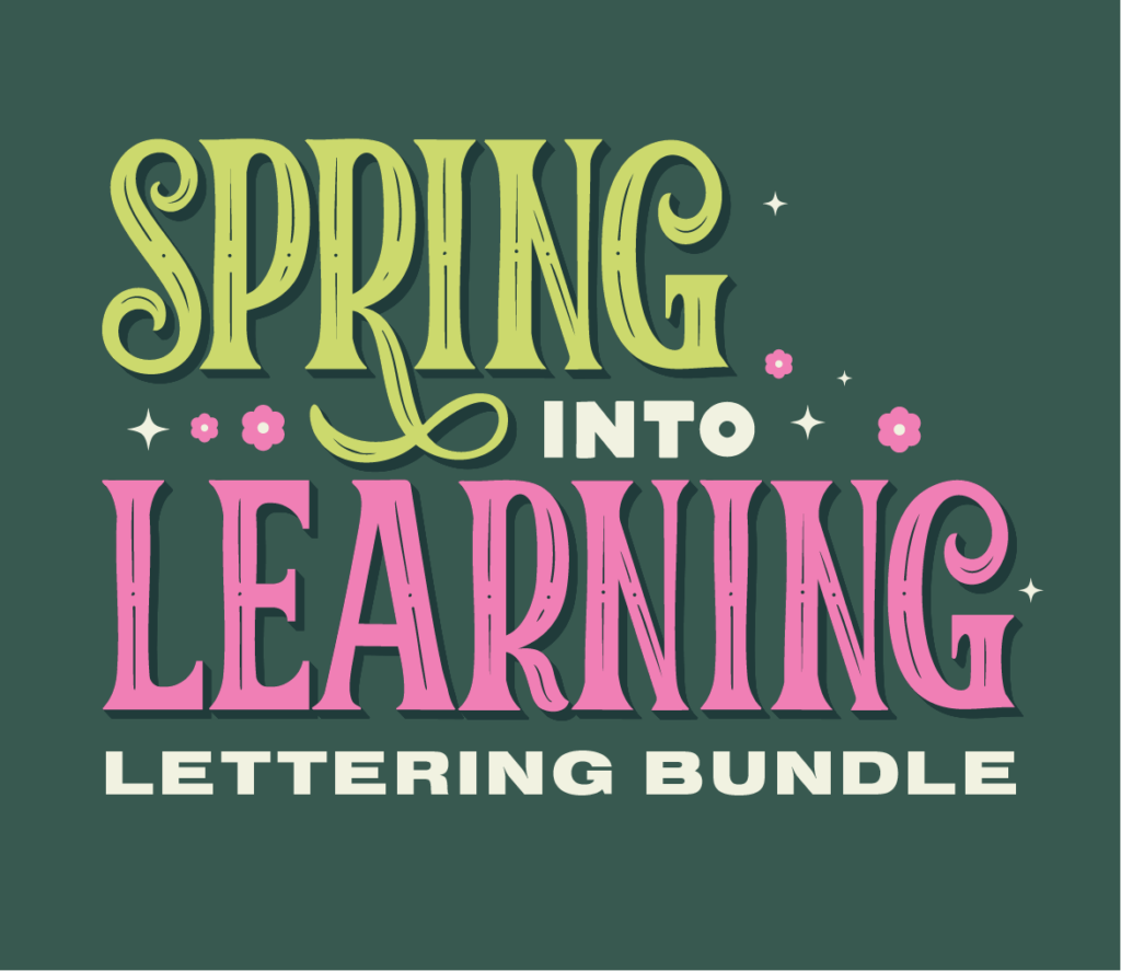 Spring Into Learning Lettering Bundle | Threeologie
